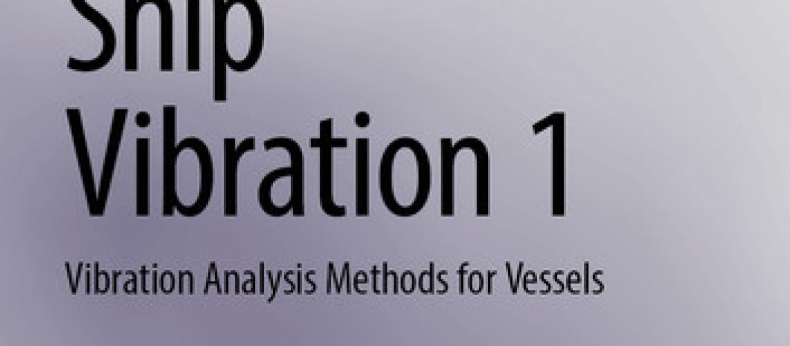 Ship Vibration 1: Vibration Analysis Methods for Vessels - Quiero Navegar App